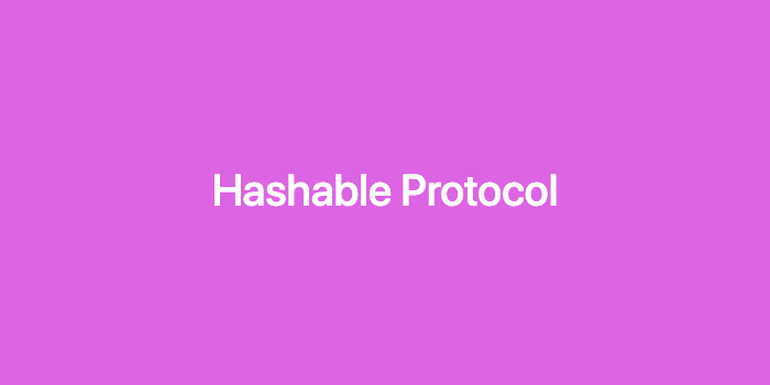 Hashable 프로토콜
